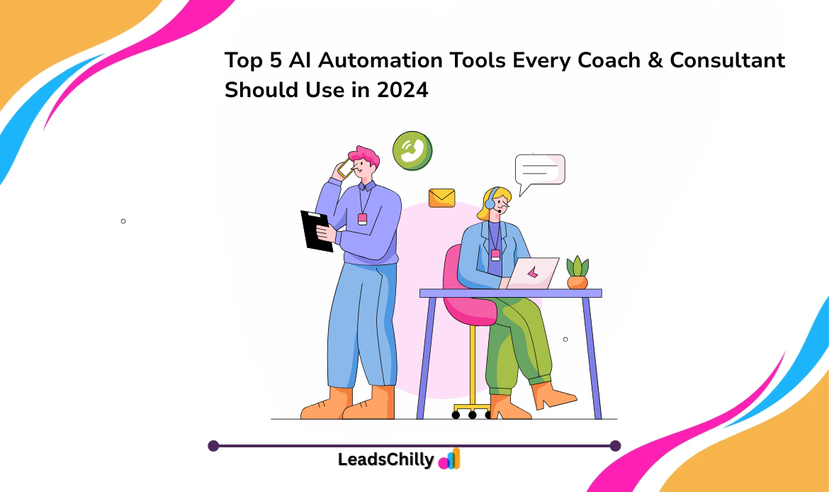Top 5 AI Automation Tools Every Coach & Consultant Should Use in 2024 ...